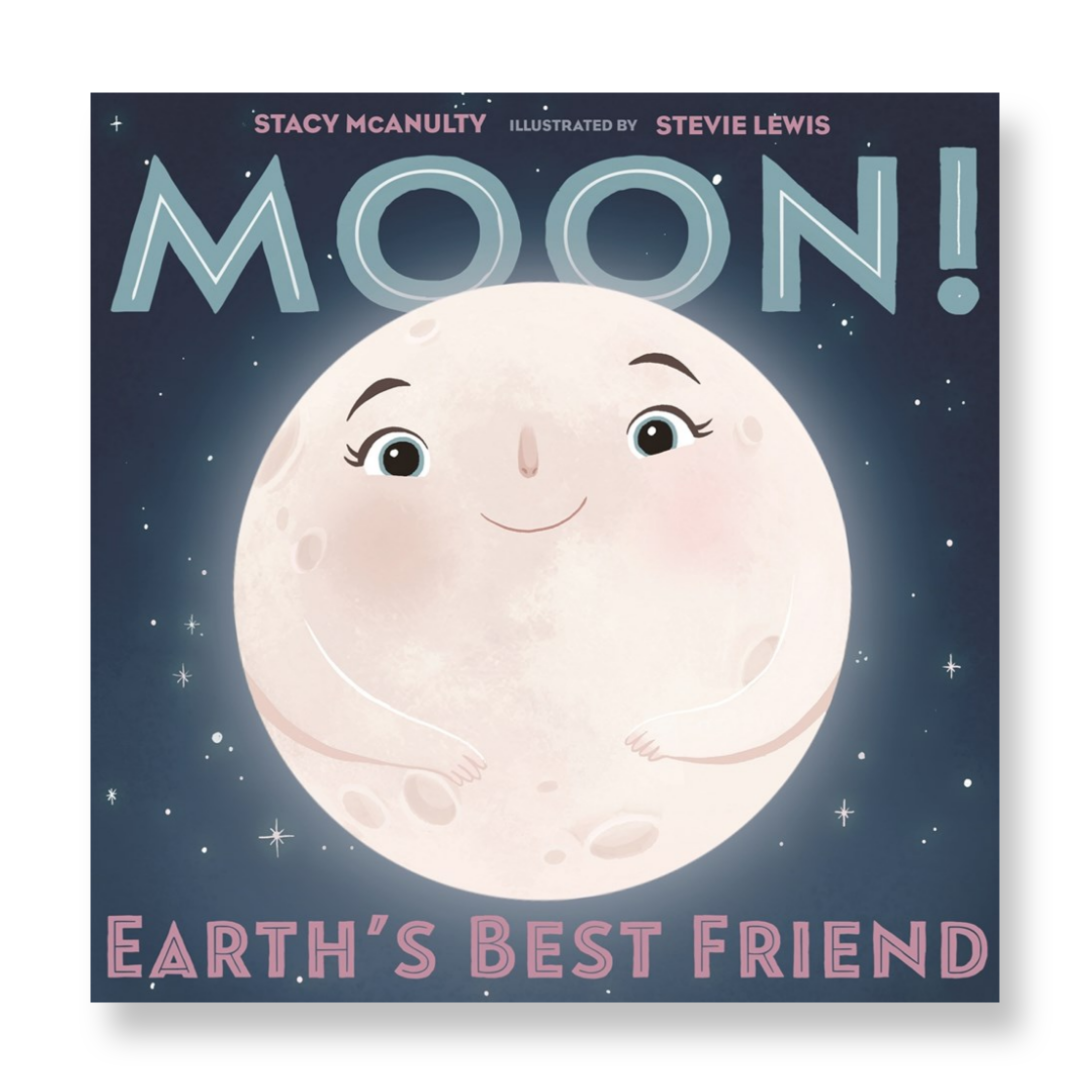 Moon! Earth's Best Friend – Casita Bookstore