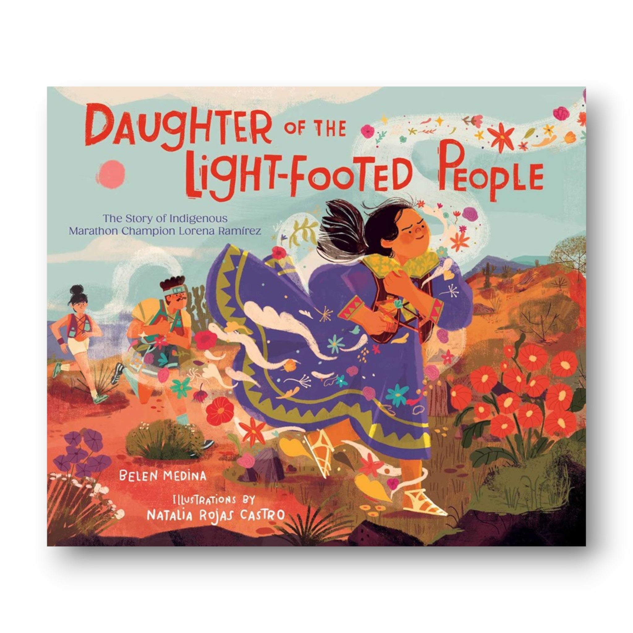Daughter of the Light-Footed People : The Story of Indigenous Marathon ...