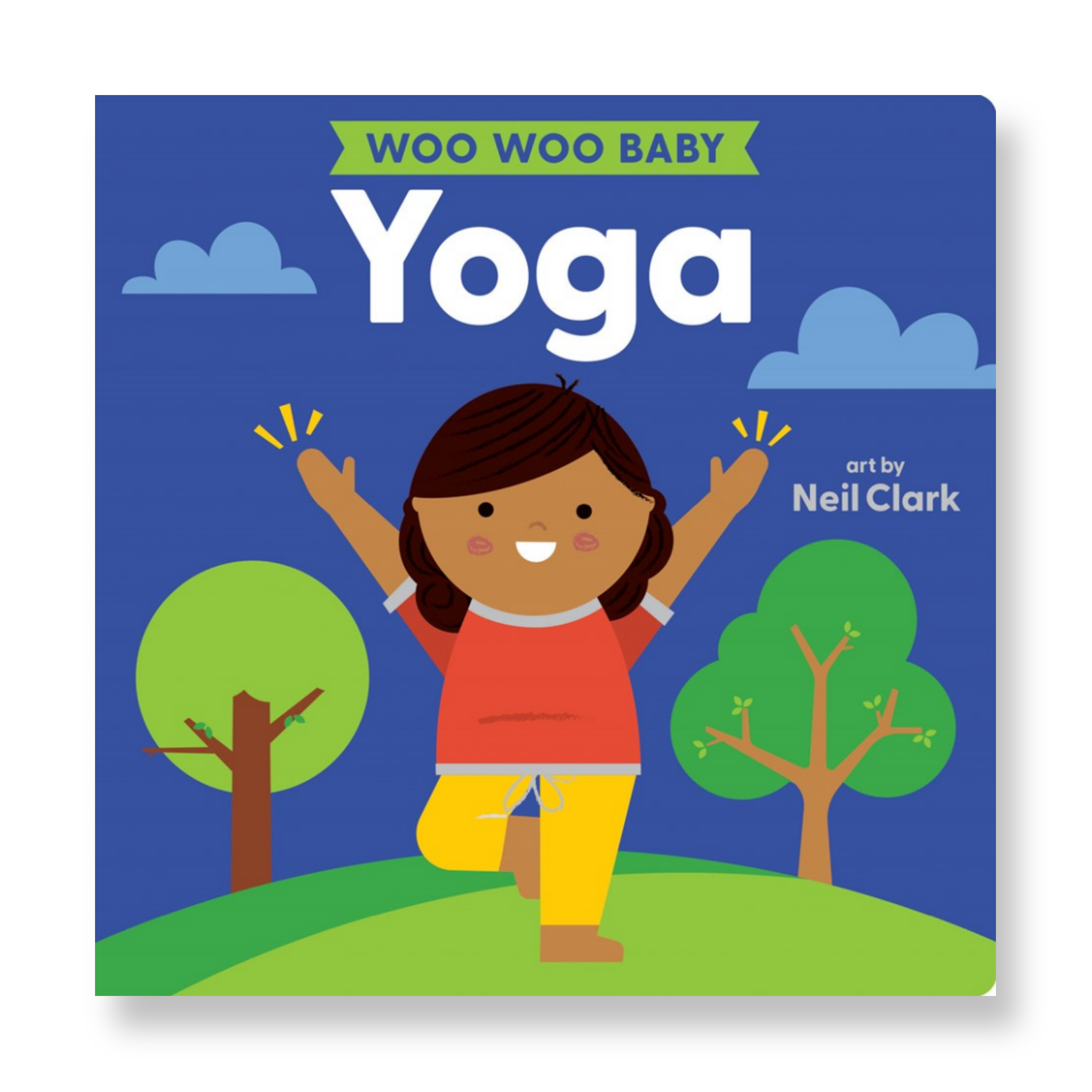 Woo Woo Baby: Yoga – Casita Bookstore