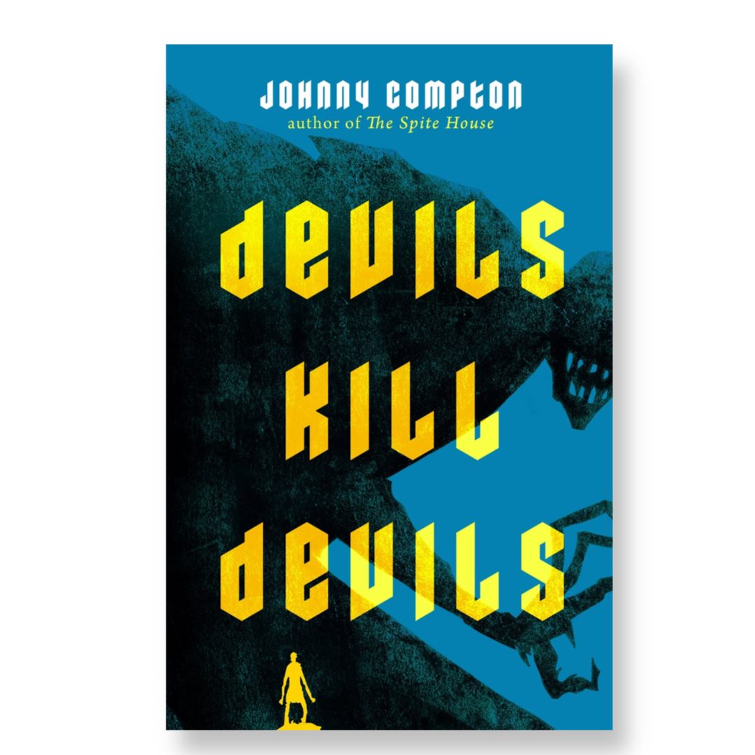 Devil Kill Devils – Casita Bookstore