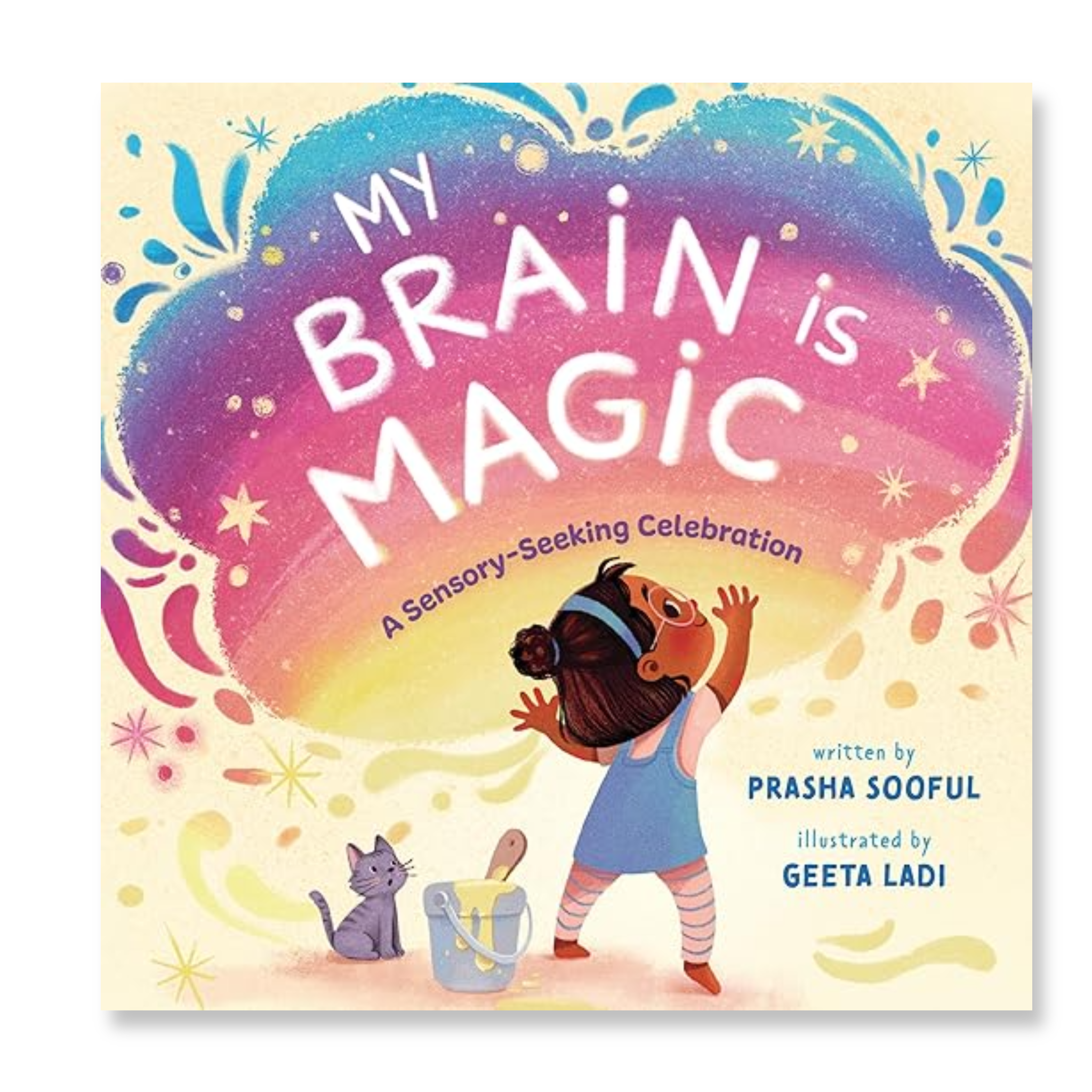My Brain Is Magic: A Sensory-Seeking Celebration – Casita Bookstore